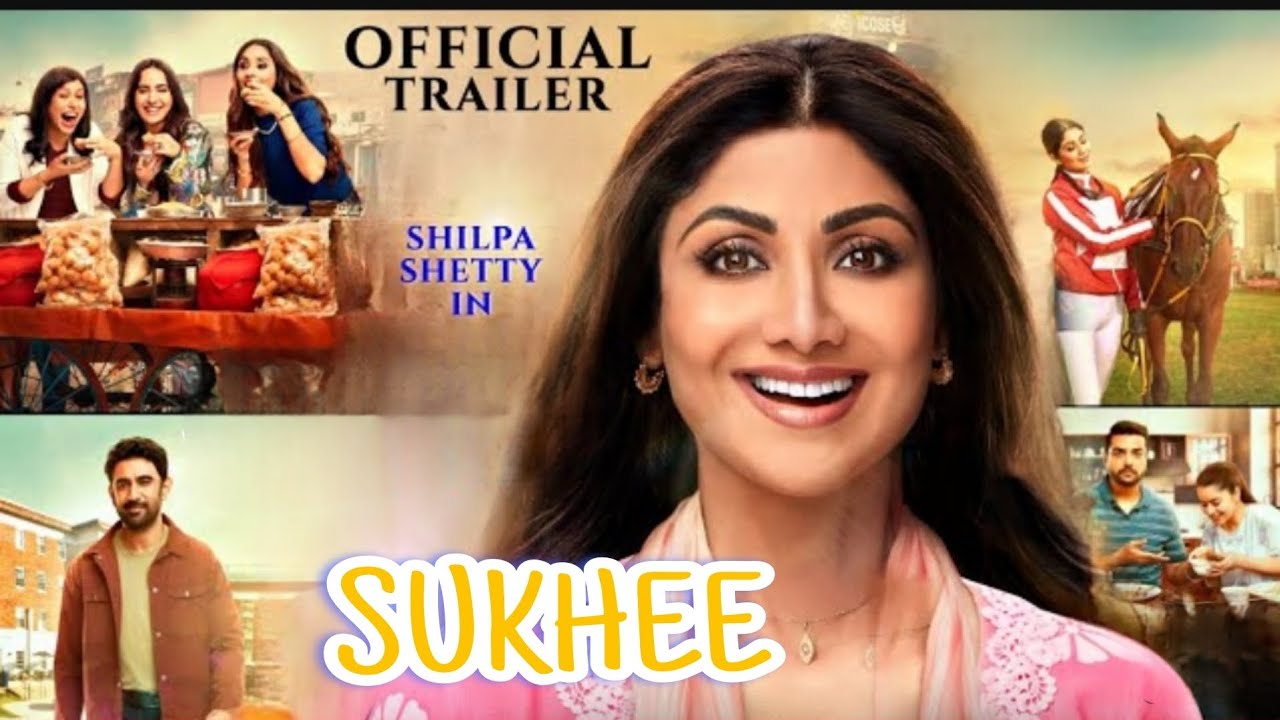 SUKHEE Official trailer : Update | Shilpa Shetty | Shonal Joshi ...