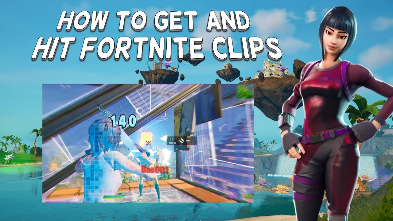 How To Get And Hit Fortnite Clips | Tutorial (2024) - YouTube