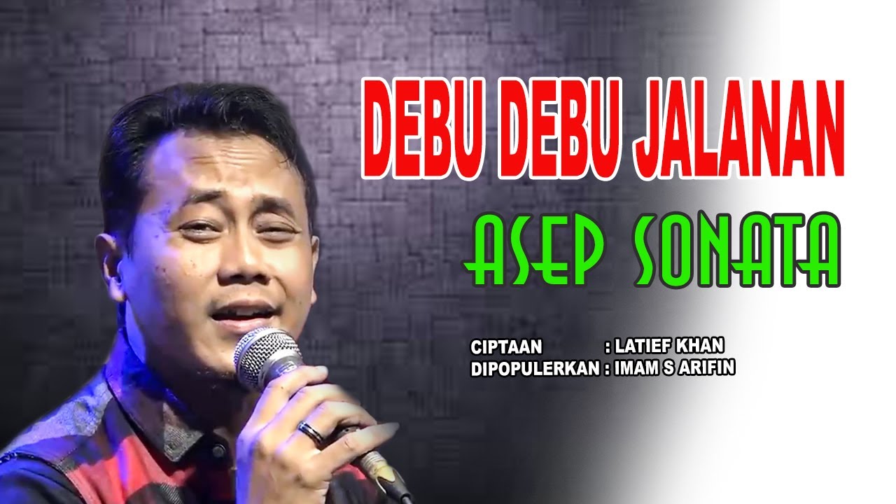 DEBU DEBU JALANAN (Imam S Arifin) | ASEP SONATA - YouTube