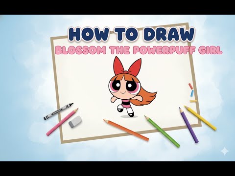 How to draw Blossom The Powerpuff Girls