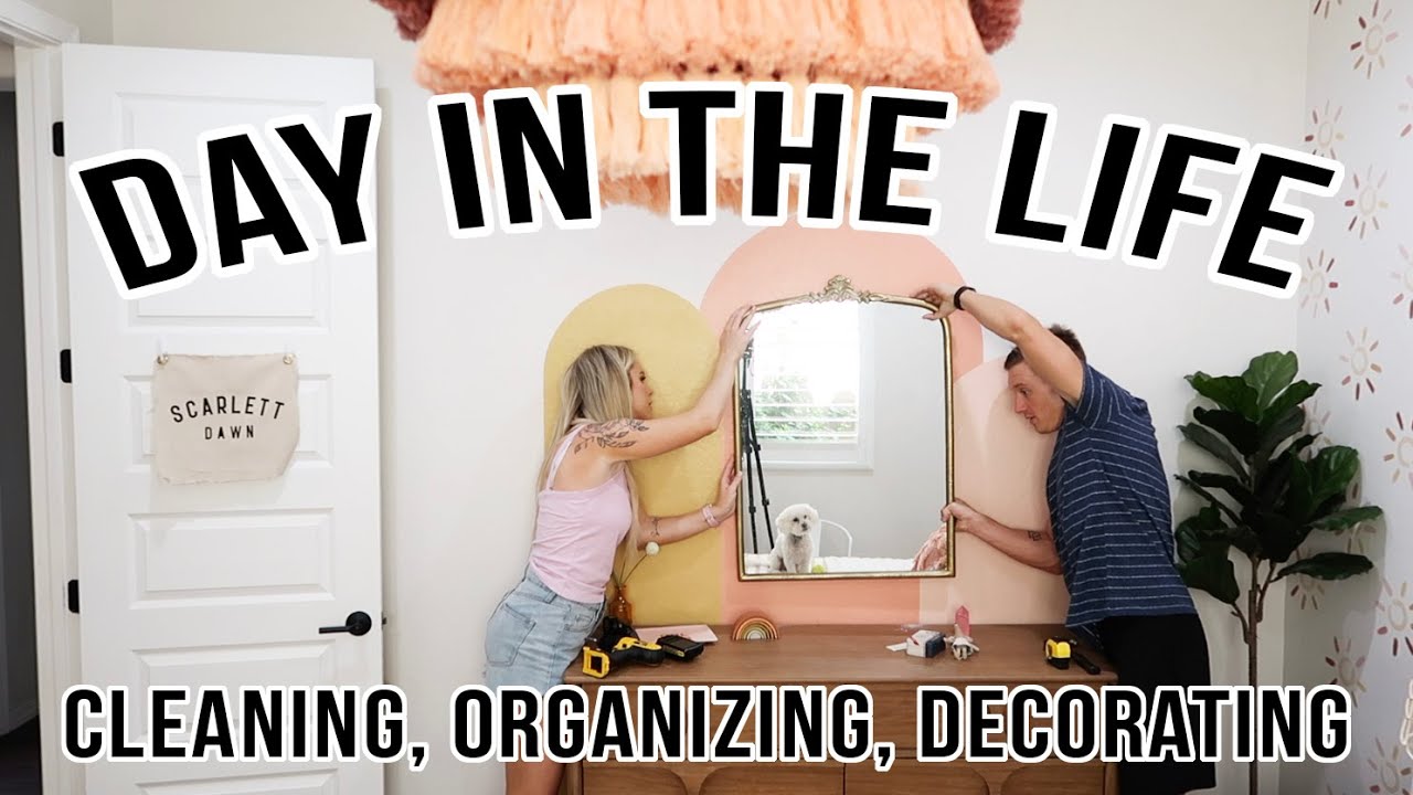 ORGANIZE, CLEAN & DECORATE WITH ME! / DAY IN THE LIFE / Caitlyn Neier ...