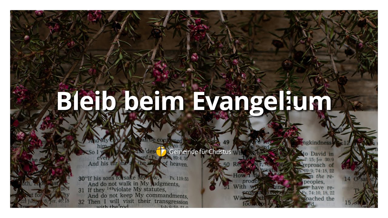 Bleib beim Evangelium | Galater 1,6-12 | Simon Hunziker - YouTube