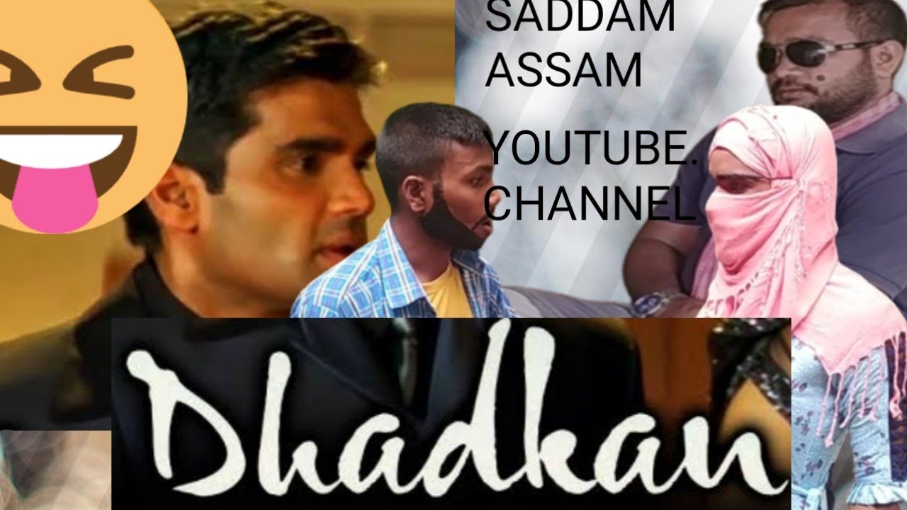 DHADKAN.MOVIE.FUNNY.COPYRED.Video.,_SADDAM.ASSAM - YouTube