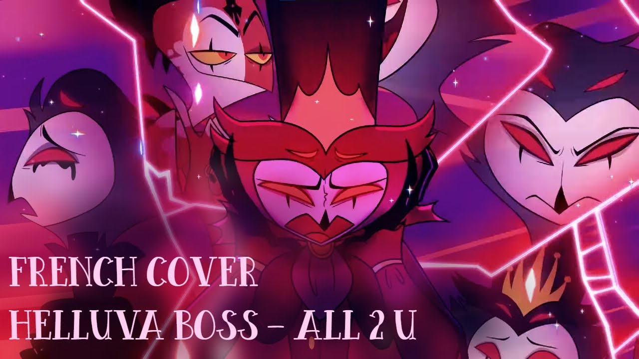 ALL 2 U - Helluva Boss || FRENCH COVER - YouTube
