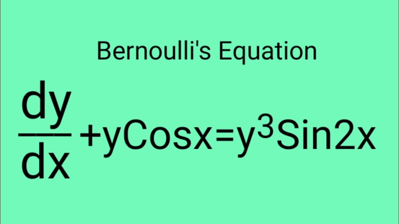 dy/dx+yCosx=y^3Sin2x #BernoullisEquation L690 - YouTube