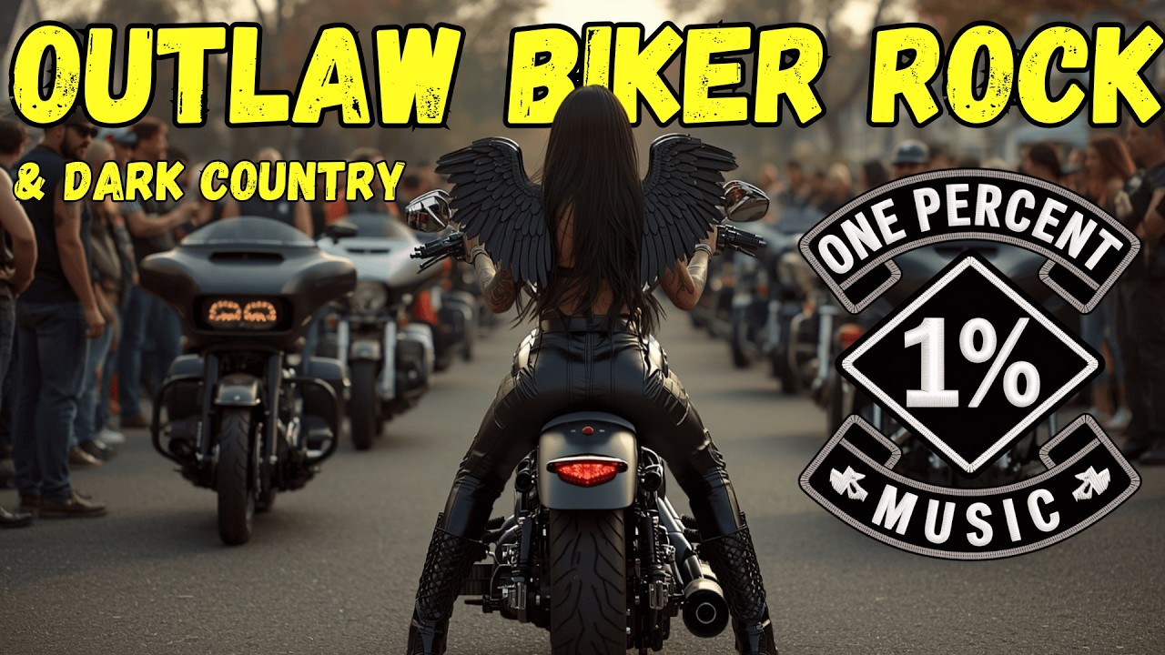 Outlaw Country • Biker Rock • Americana | Playlist 1% MUSIC - YouTube