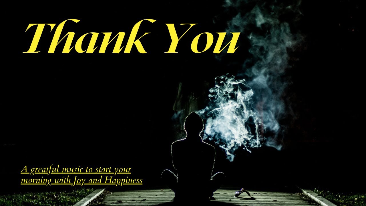 Thank you Meditation - YouTube