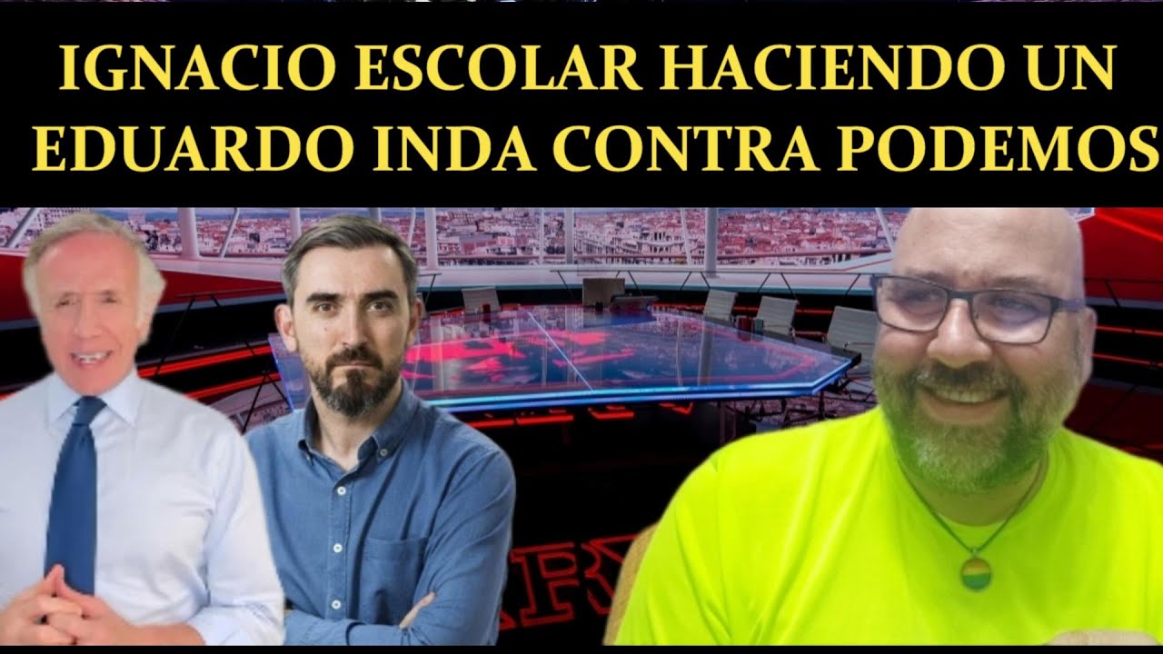 Ignacio Escolar manipula contra #podemos. Ana Terradillos y su mesa contra Irene Montero. - YouTube