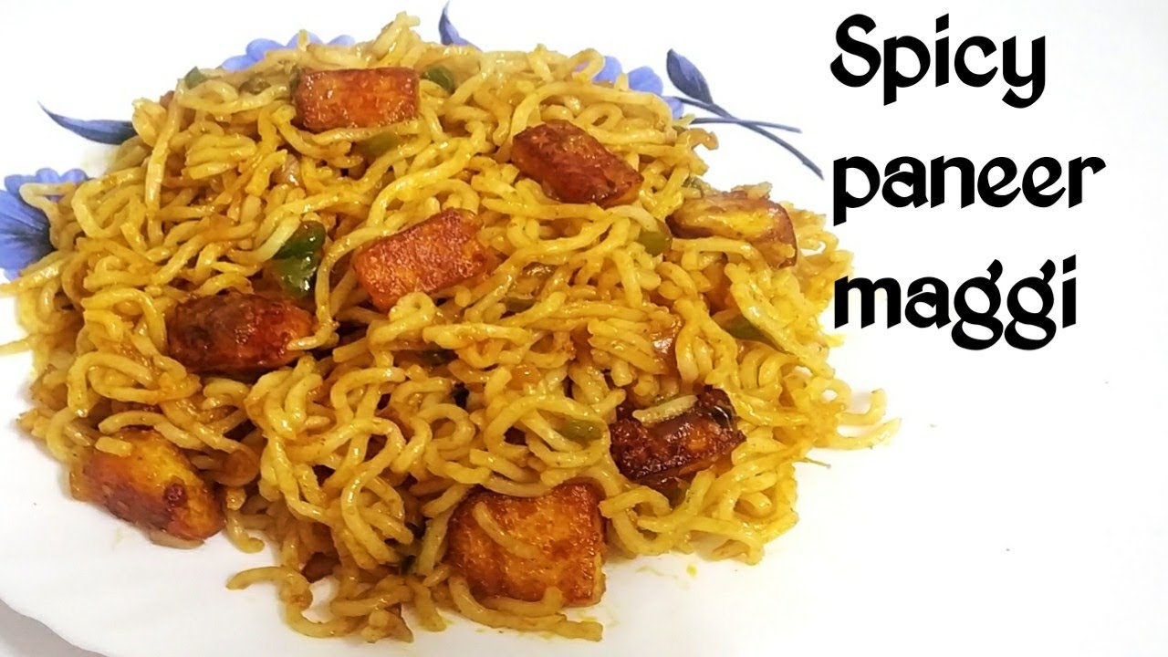 Spicy Paneer Maggi Recipe | Paneer Maggi | Maggi With Paneer | Maggi ...