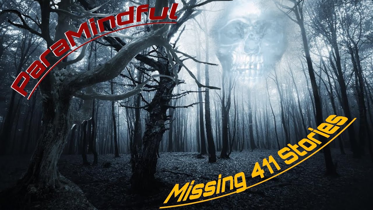 ParaMindful - Missing 411 Stories - YouTube