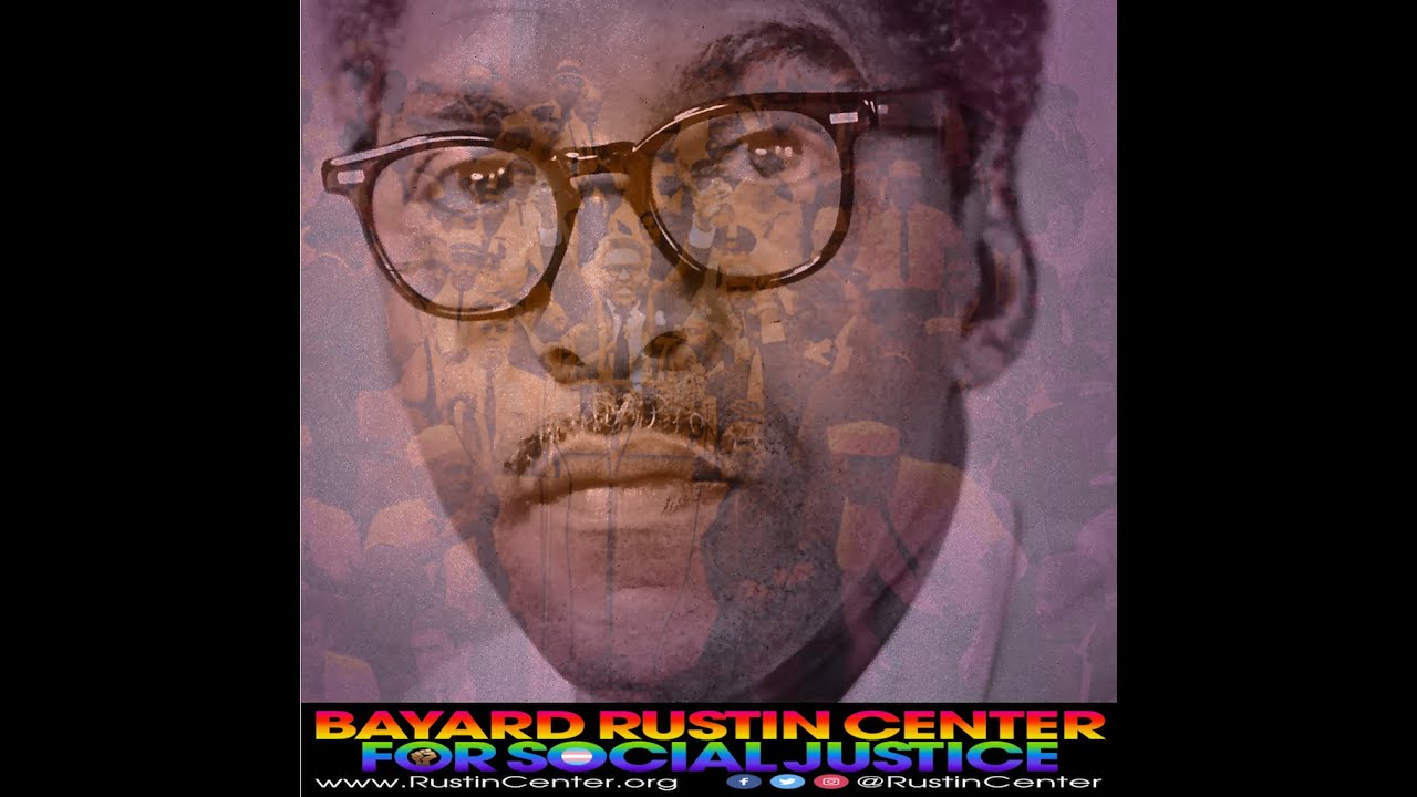 Bayard Rustin Center for Social Justice & It Gets Better * Black Queer ...