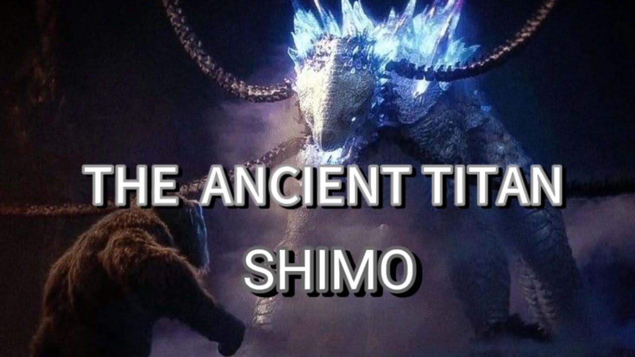 The ancient Titan Shimo | Godzilla x Kong New empire🥶🌨️👑#shimo - YouTube