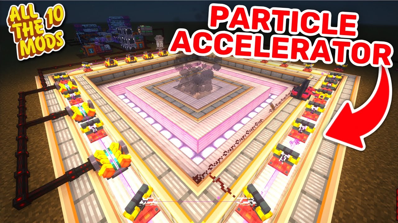 I Built a PARTICLE ACCELERATOR in Minecraft... [All The mods 10 EP17 ...