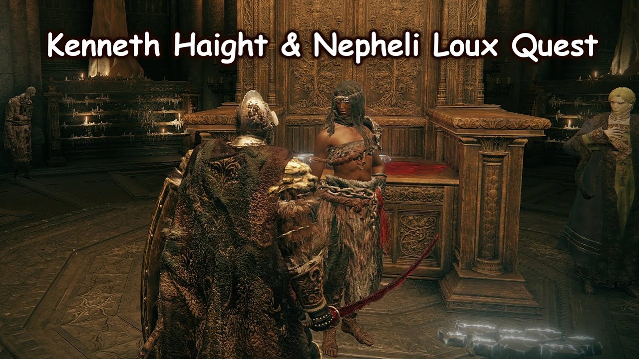 Elden Ring - Nepheli Loux & Kenneth Haight Full QuestLine - YouTube