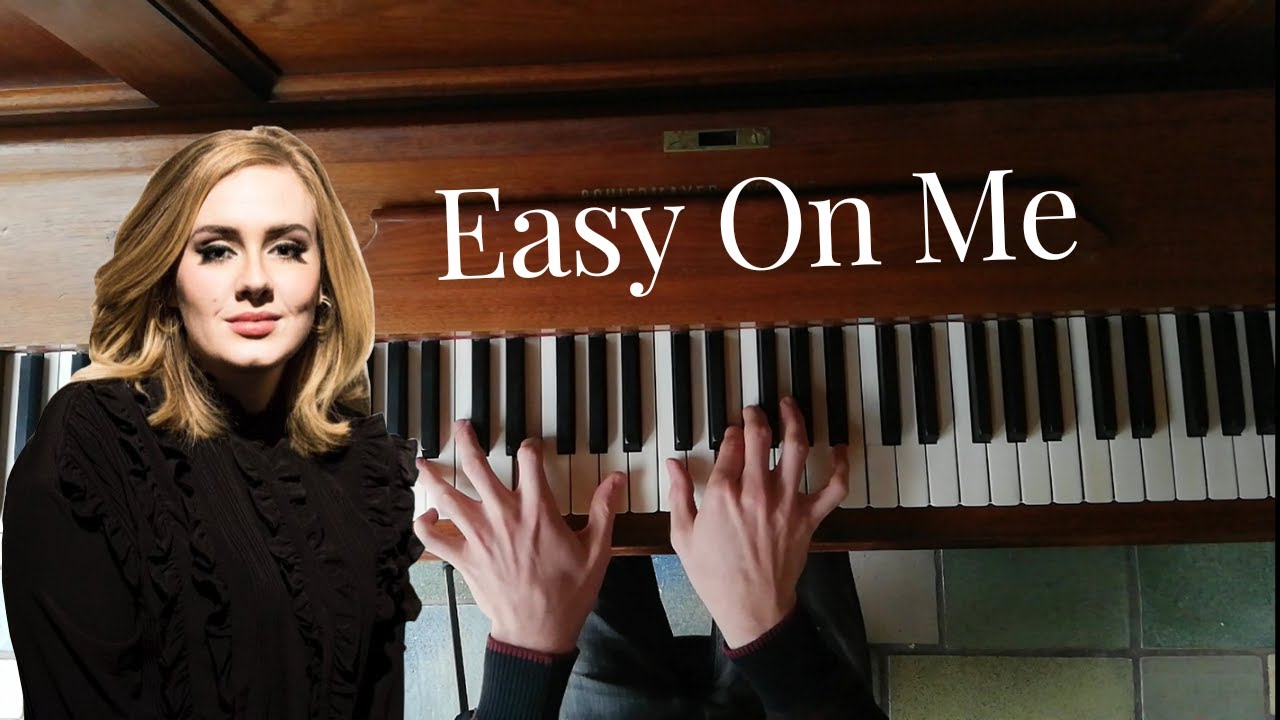 Easy on Me - Adele (Instrumental Piano Cover) - YouTube