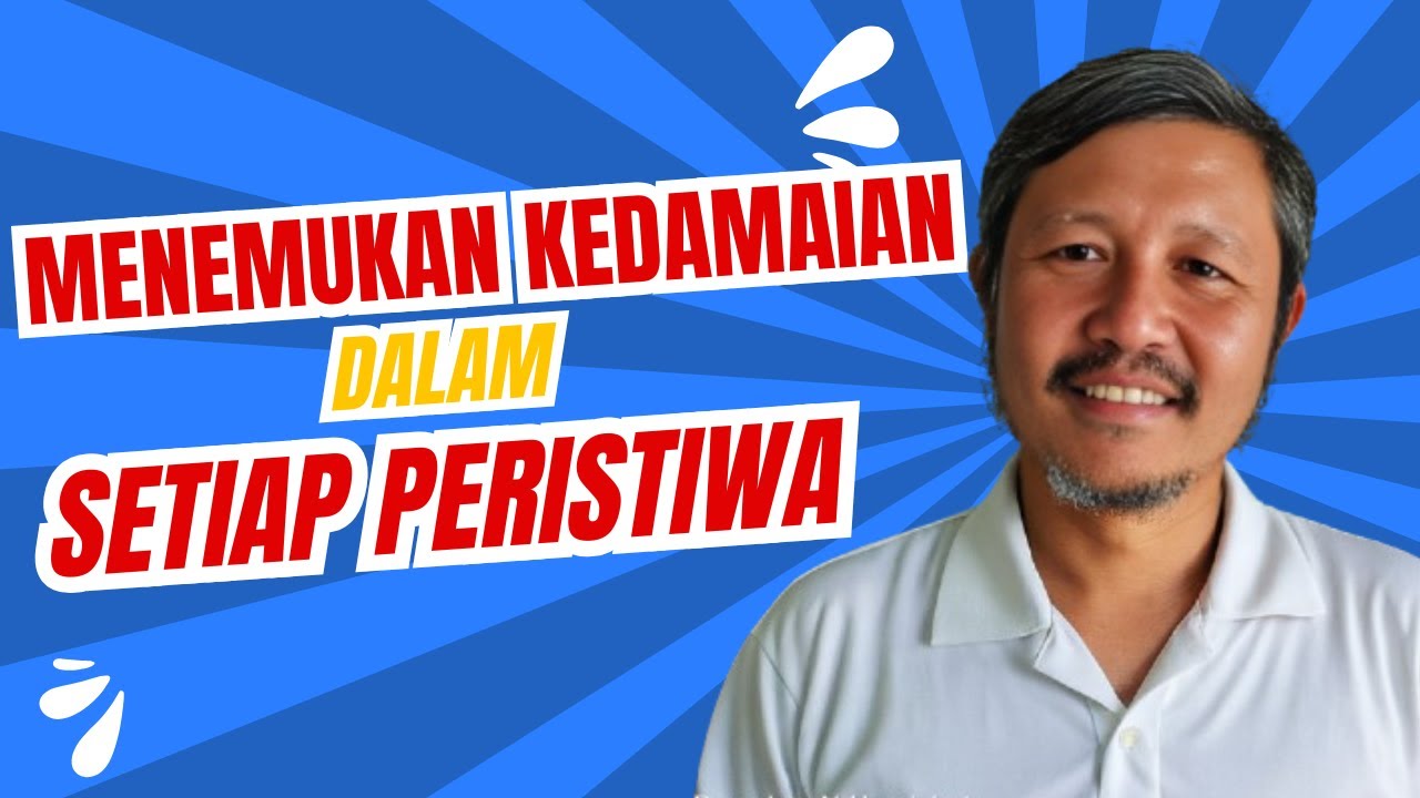 Menemukan Kedamaian dalam Setiap Peristiwa #kedamaian #kedamaianbatin # ...
