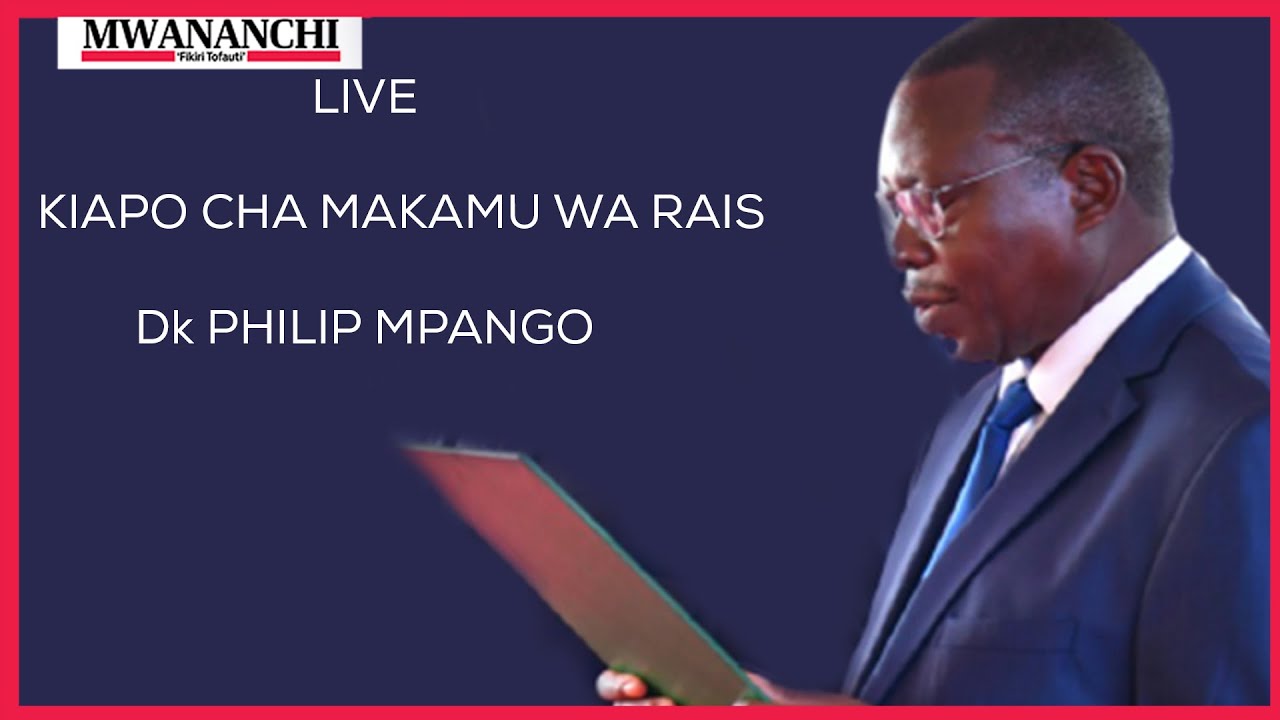 #LIVE:Kuapishwa kwa Makamu wa Rais, Dk Philip Mpango - YouTube