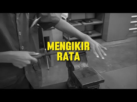 Tutorial Benchwork : Cara Mengikir Rata Benda Kerja dengan Teknik yang ...