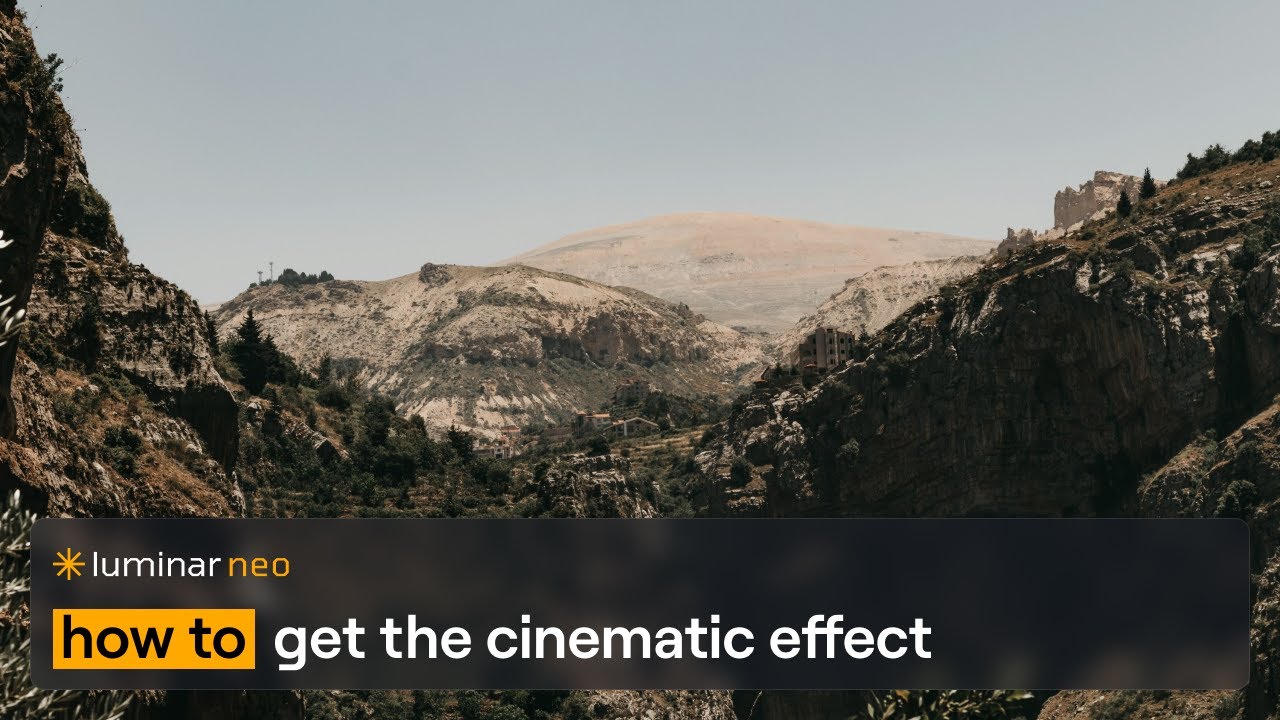 How to get the cinematic effect | Luminar Neo - YouTube