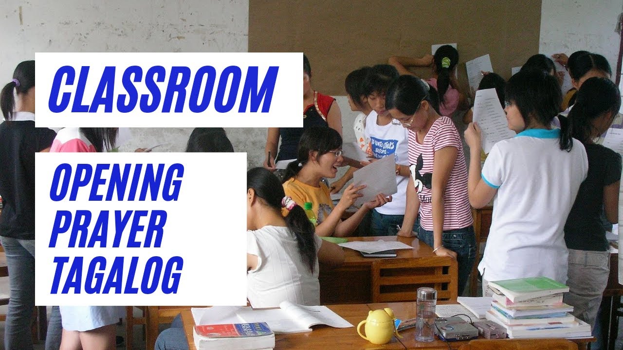 Opening Prayer Para Sa Classroom | Tagalog Prayer - YouTube