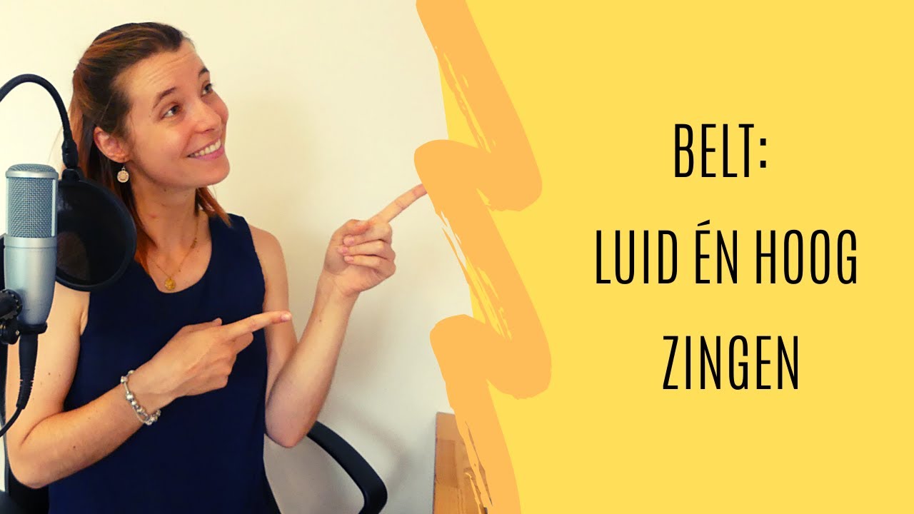 Belt: luid én hoog zingen - YouTube