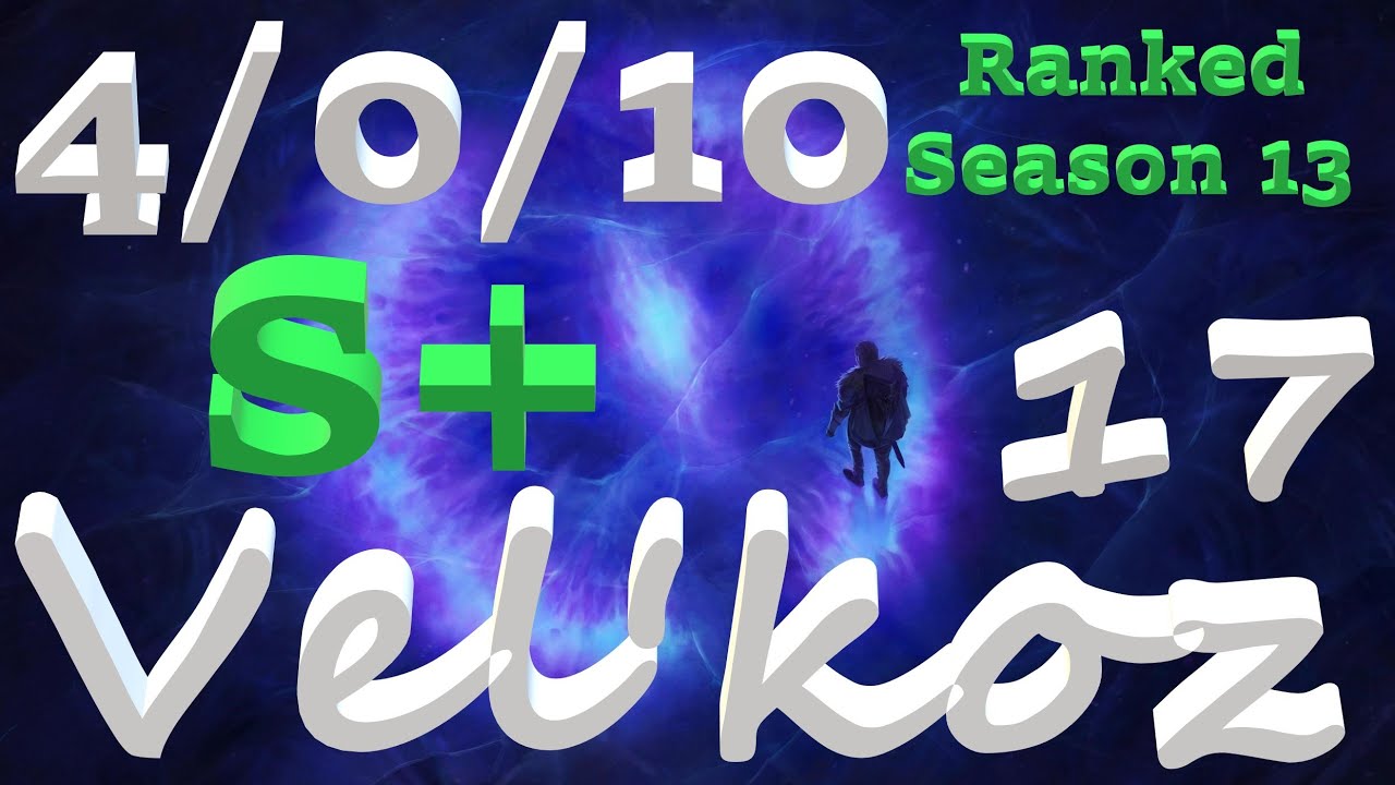 Vel'koz Ranked S13 4/0/10 S+ VEL'KOZ LOL 017 Game, Winning - YouTube