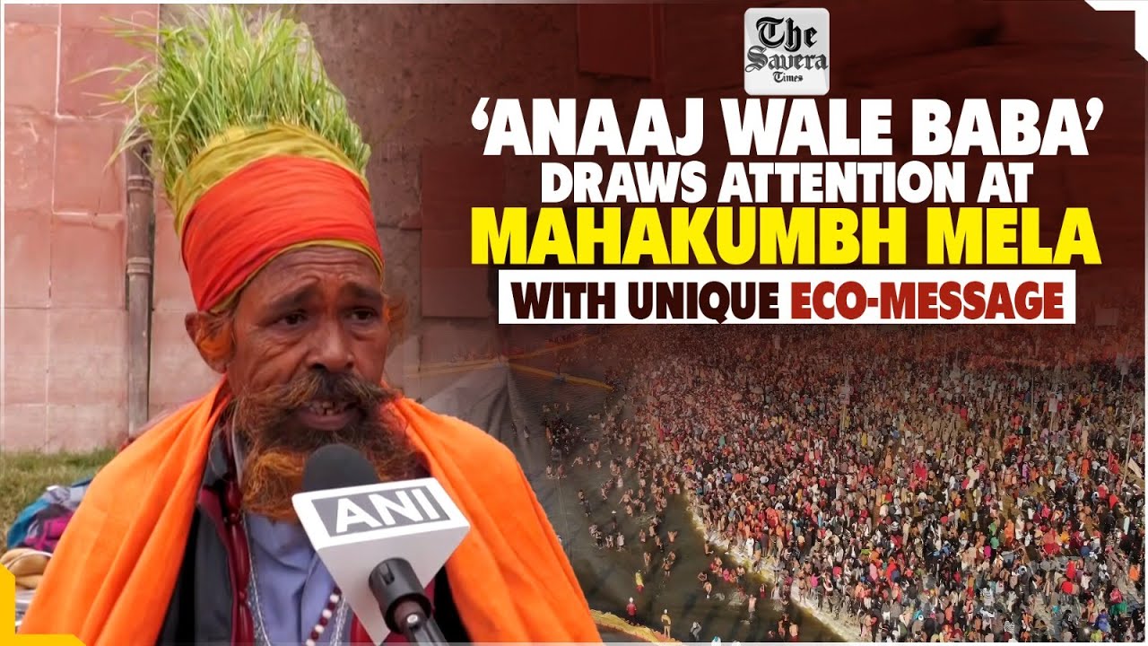 ‘Anaaj Wale Baba’ draws attention at Mahakumbh Mela with unique eco ...