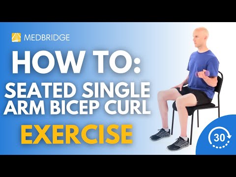 HEP - Seated Single Arm Bicep Curls Supinated with Dumbbell | MedBridge ...