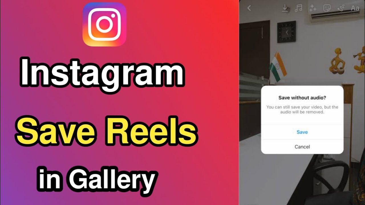 How to Save Instagram Reels in Gallery with Music || How to Save ...