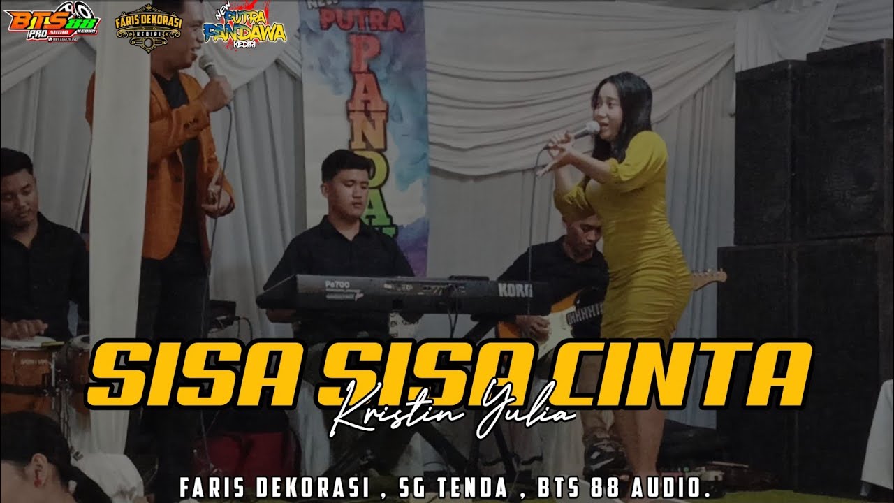 SISA SISA CINTA - KRISTIN YULIA NEW PUTRA PANDAWA KEDIRI "ASLI GAYENG ...