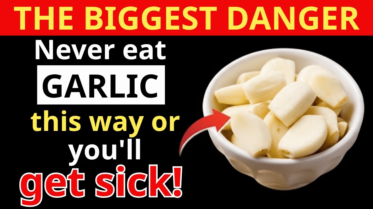 Over 50? Eat Garlic? Avoid THESE 10 Dangerous MISTAKES | Garlic ...