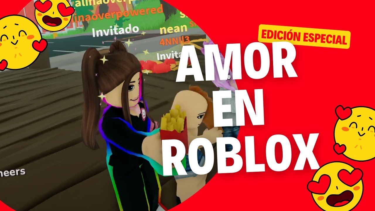 Amor En Roblox EdiciÓn Especial Roblox Videojuegos Youtube