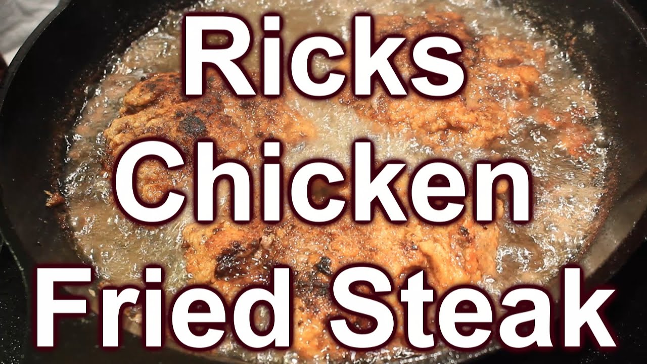 Ricks Chicken Fried Steak Recipe w/ Gravy Bonus - YouTube