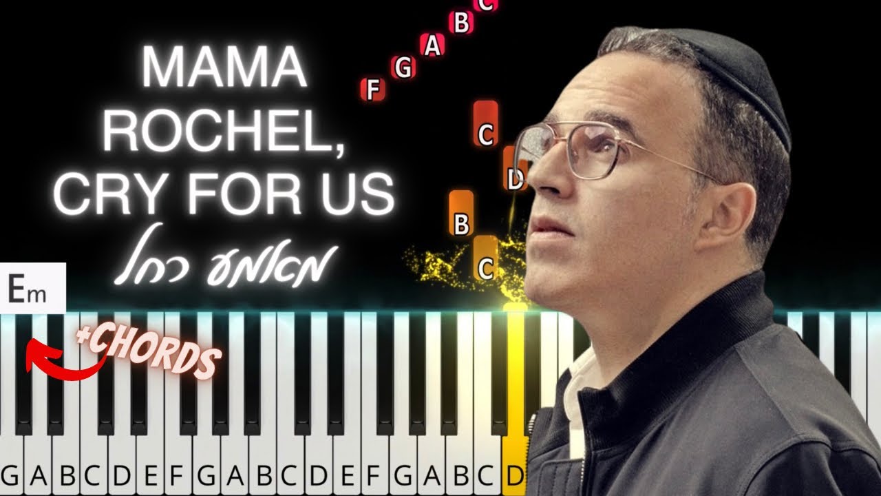 Mama Rochel Cry For Us by Yaakov Shwekey. מאמע רוחל. Jewish piano ...