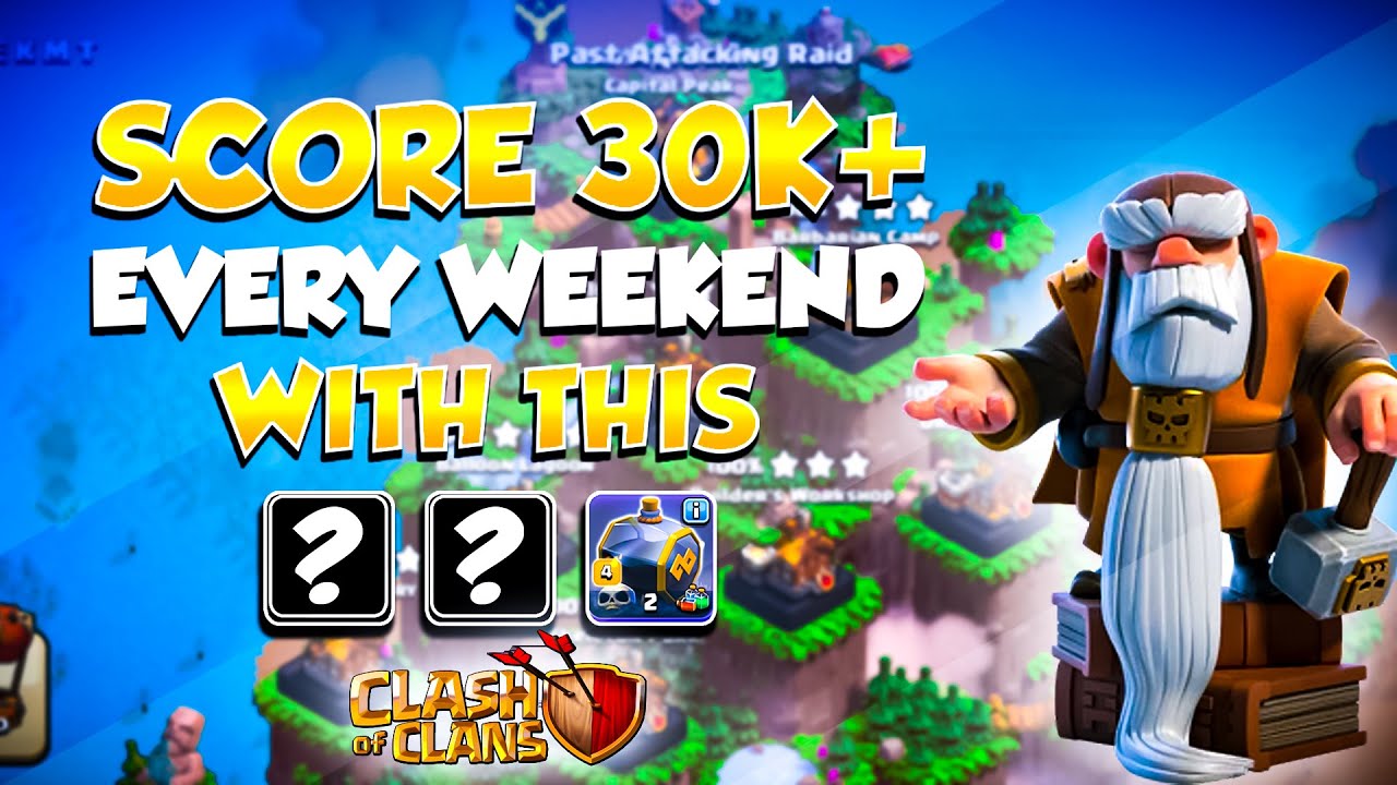 Best Strategy to Score 30k Every Raid Weekend - Clash of Clans - YouTube