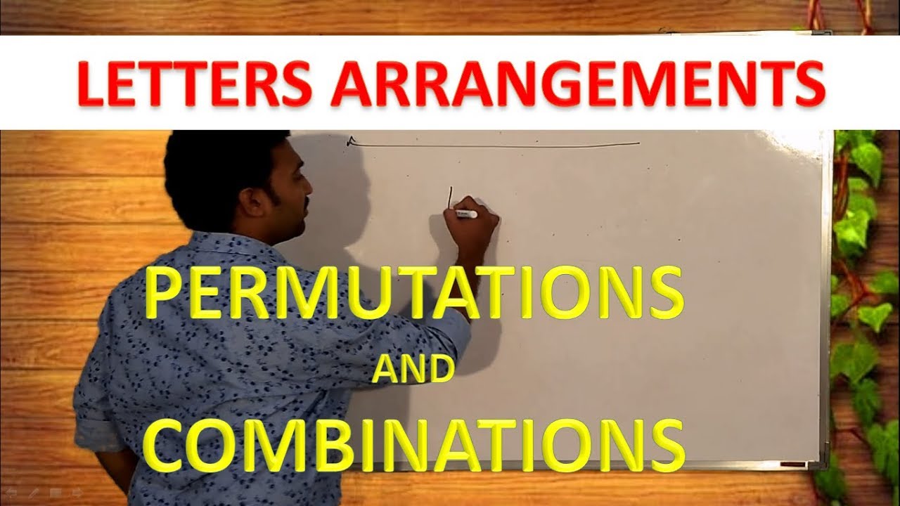 Permutations and Combinations Part – II | Letters arrangements - YouTube