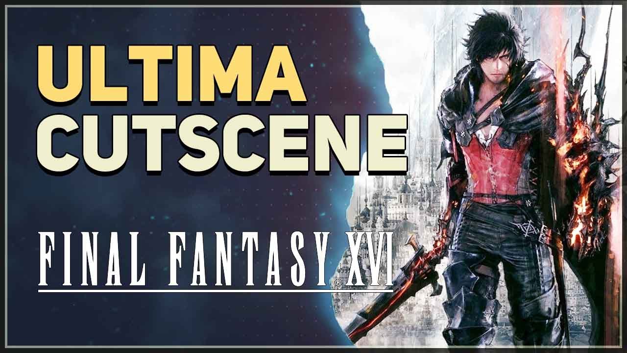 Ultima Cutscene Final Fantasy 16 - YouTube