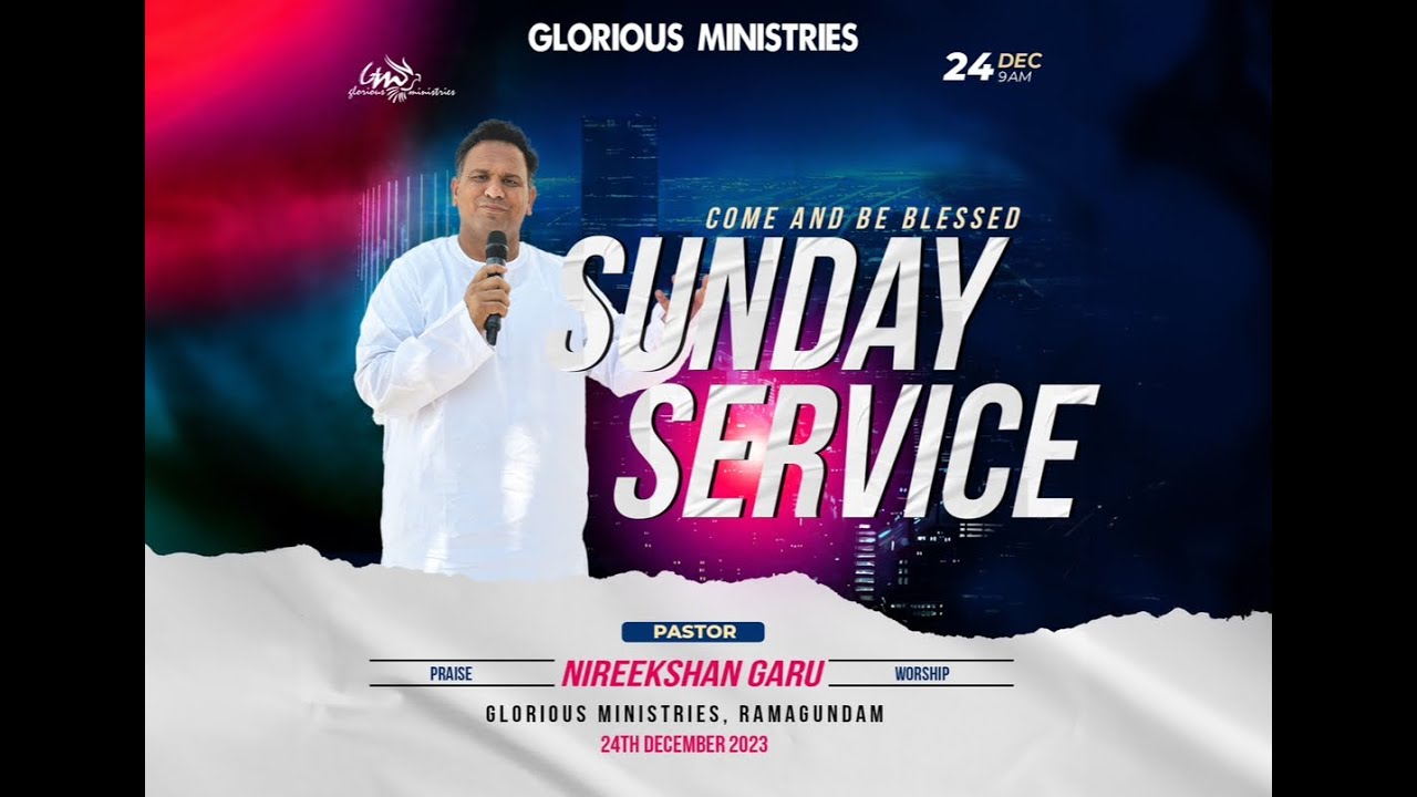 GLORIOUS MINISTRIES | Sunday Service, Ramagundam | 17th December 2023 ...