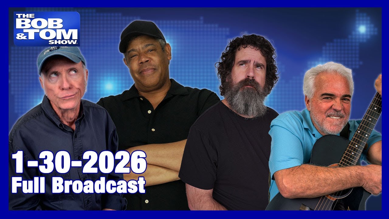 The BOB AND TOM SHOW January 30, 2026 - YouTube