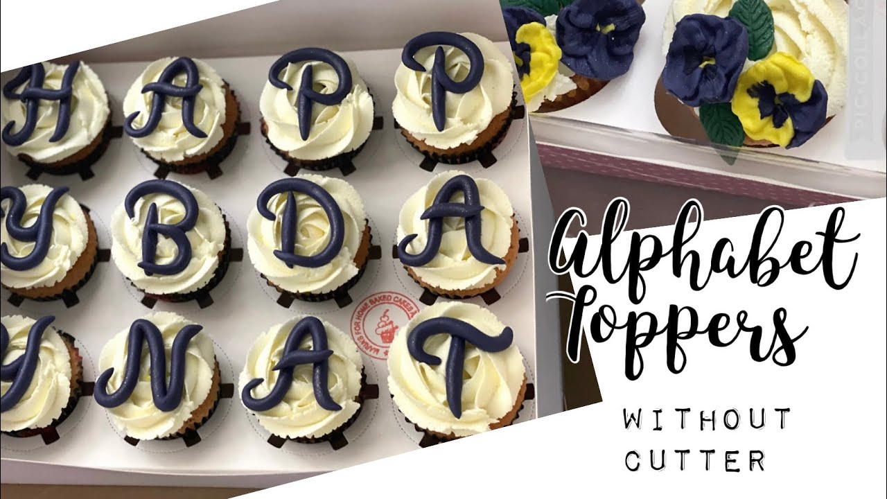 Alphabet toppers without cutters | How to make fondant Pansies ...