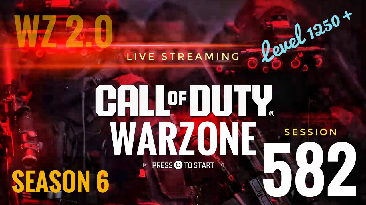 Warzone 2.0 Live Stream · Season 6 Level 1250+ Session 582 by YANTO # ...