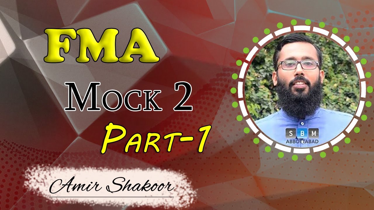 FMA Mock 2 Part 1 - YouTube