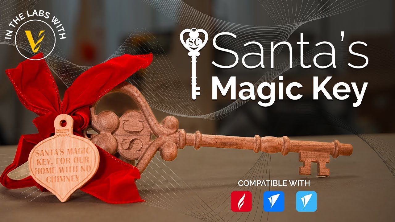 Making Santa’s Magic Key | Vectric Holiday Make Off | Vectric FREE CNC ...