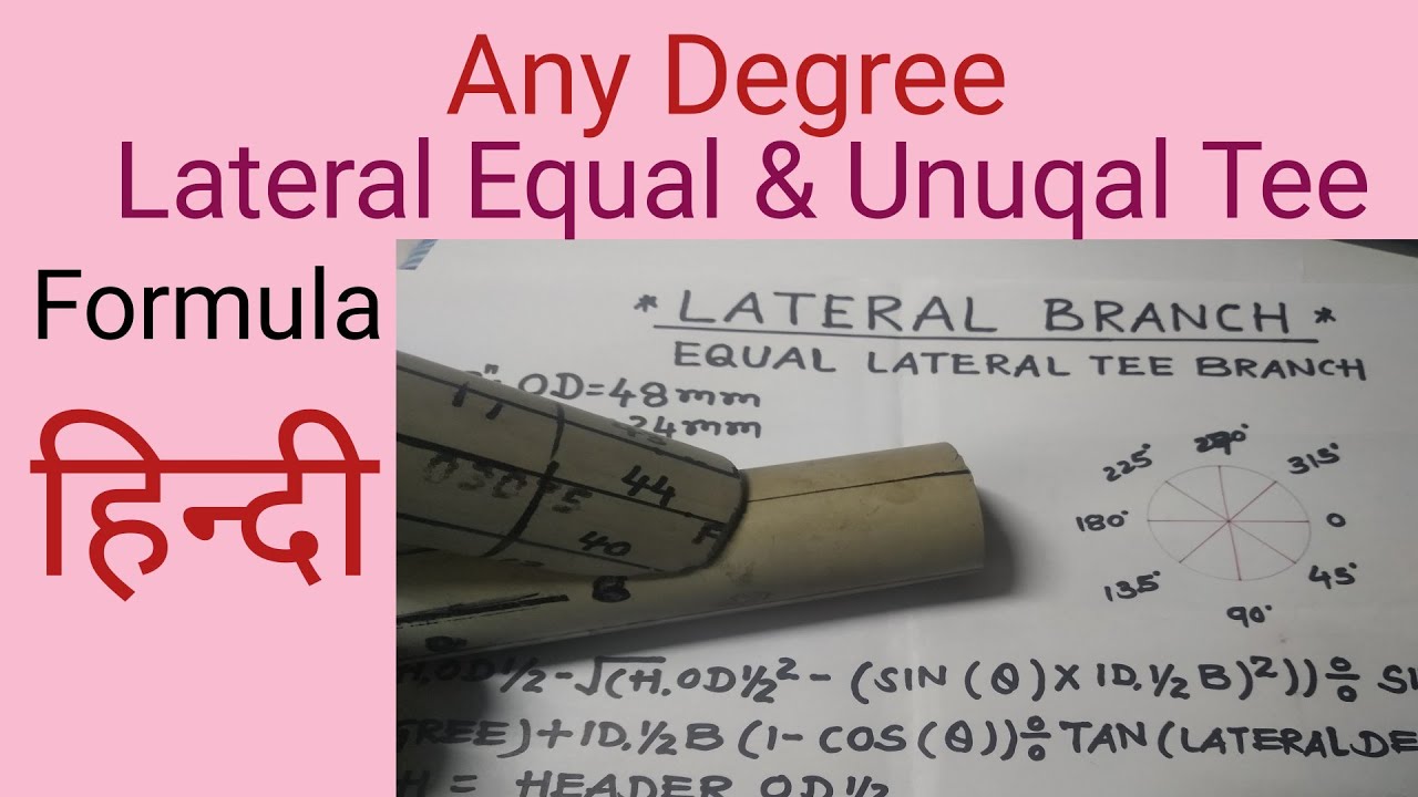 Pipe Lateral Branch Formula/Lateral Tee any degree formula & marking ...
