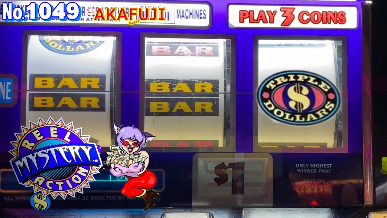 "Mystery Reel Action" TRIPLE DOLLARS SLOT - Old school slot machine ...