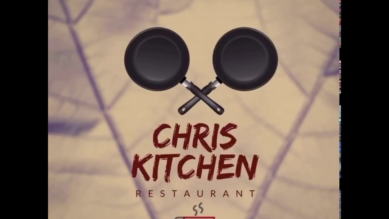 CHRIS KITCHEN RESTAURANT - YouTube