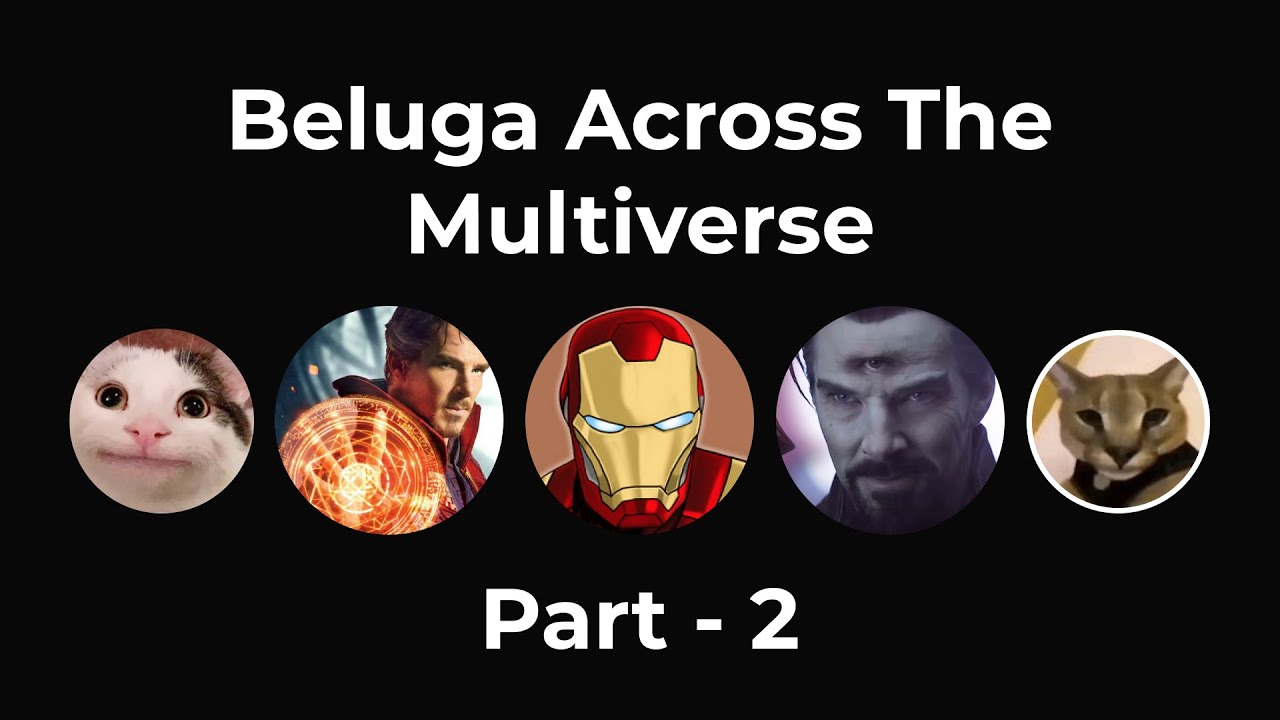 Beluga across the Multiverse (Part-2) Feat. #beluga #hecker # ...