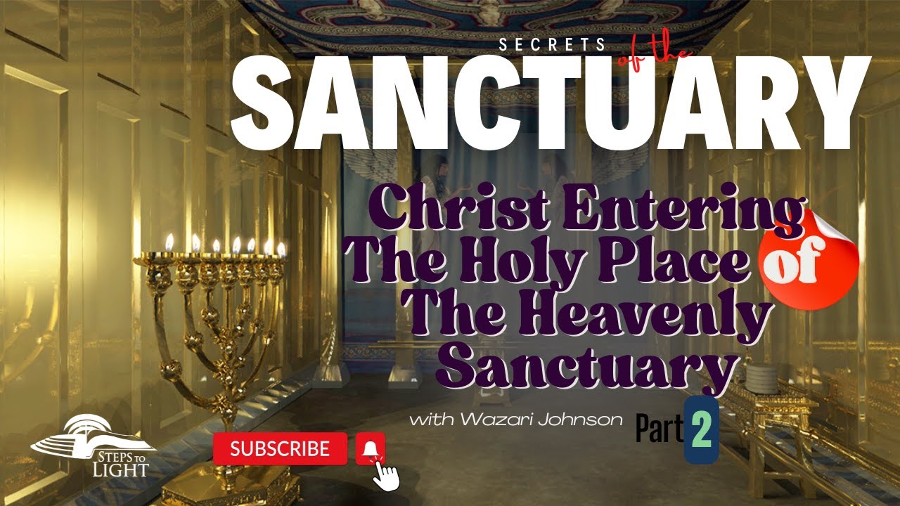 Secrets of the Sanctuary: Christ Entering The Holy Place of The ...