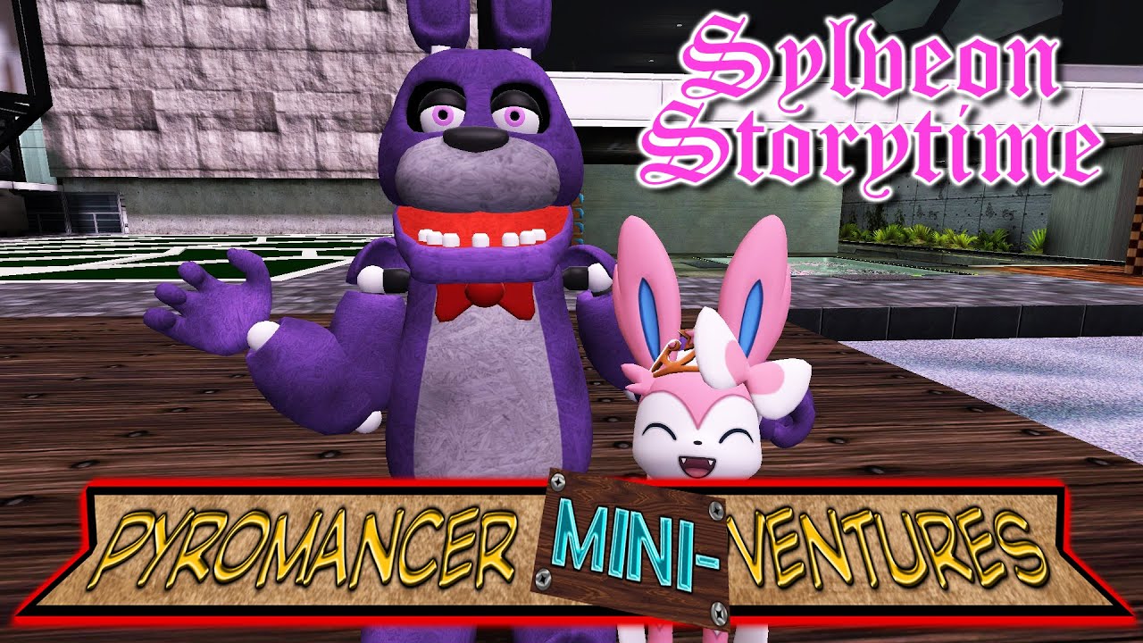 Pyromancer Mini-Ventures: Sylveon Storytime - YouTube