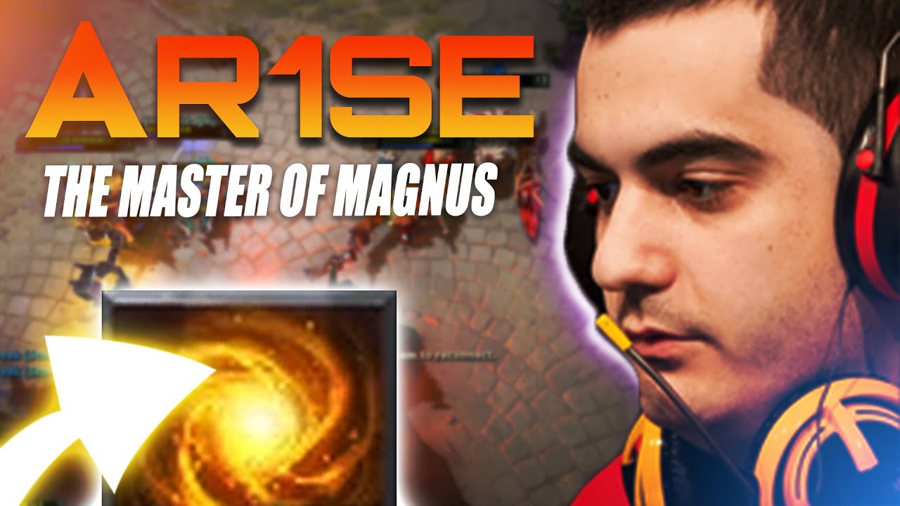 Ar1se - Master of Magnus - Dota 2 Game-Play - YouTube